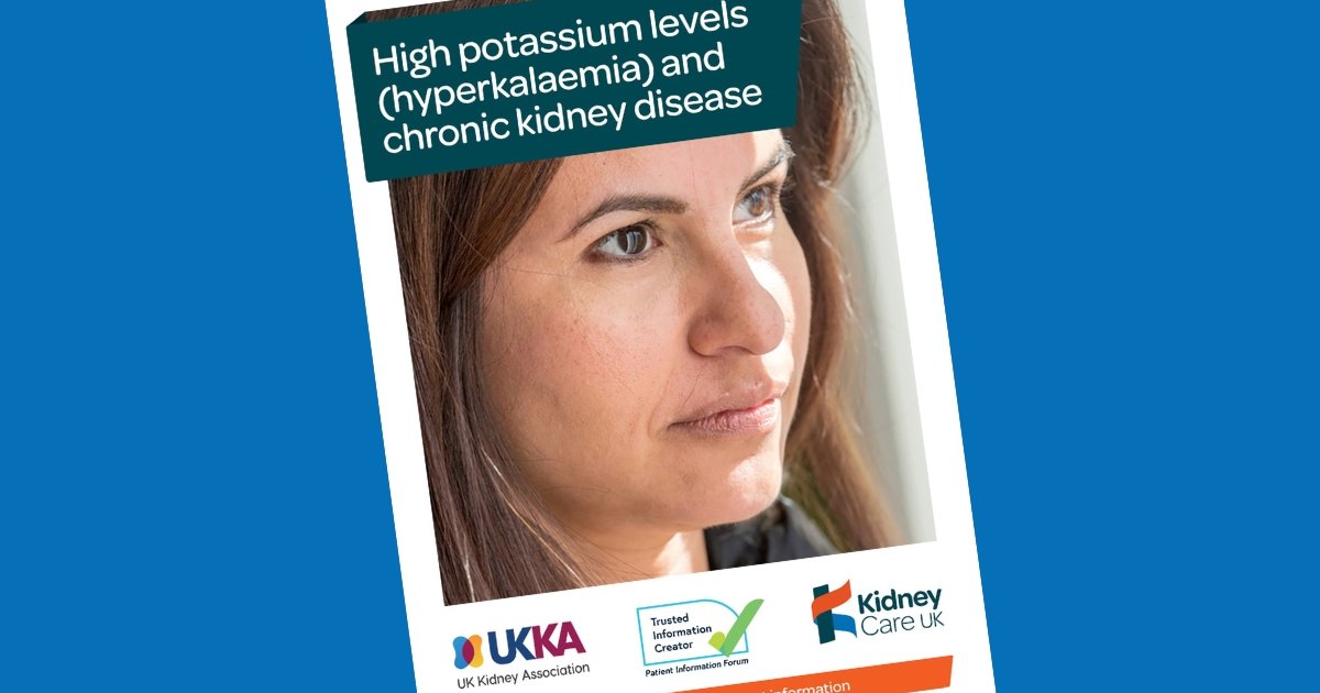 High potassium levels (hyperkalaemia) and kidney disease | Kidney Care UK