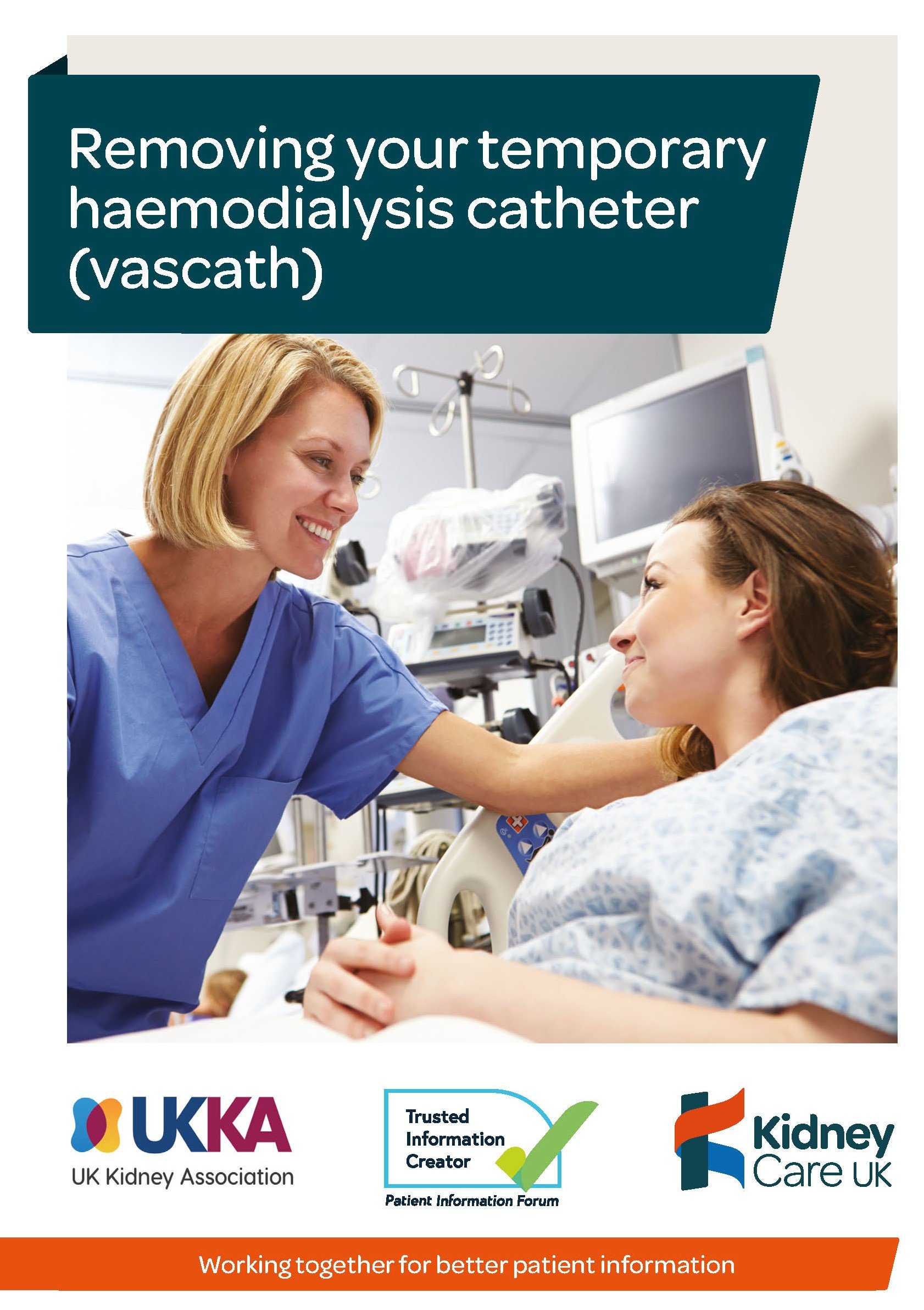 Removing your temporary haemodialysis catheter (vascath) | Kidney Care UK