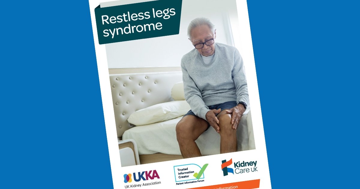 Restless legs syndrome | Kidney Care UK
